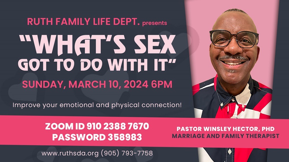 “whats Sex Got To Do With It” Adventist Ontario Conference Website